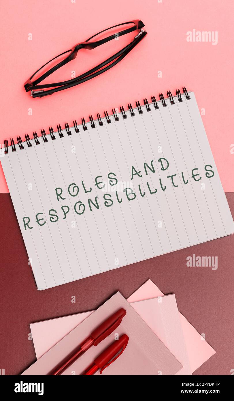 Sign displaying Roles And Responsibilities. Conceptual photo Business ...