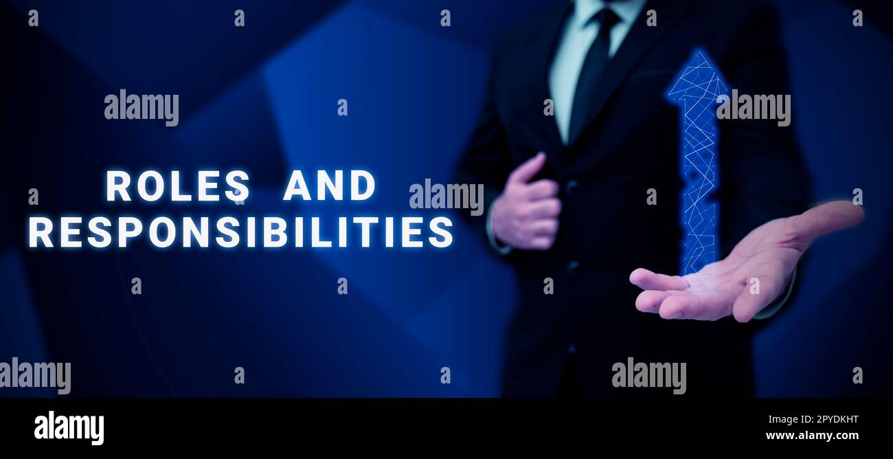 Inspiration showing sign Roles And Responsibilities. Business approach ...