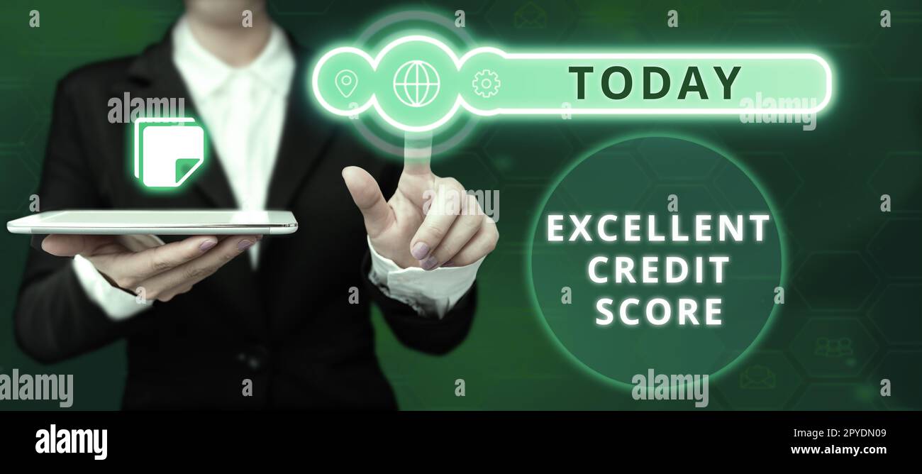 Inspiration showing sign Excellent Credit Score. Word for person's ...