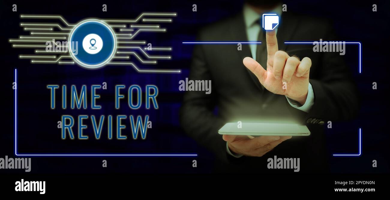 Sign displaying Time For Review. Business approach Evaluation Feedback ...