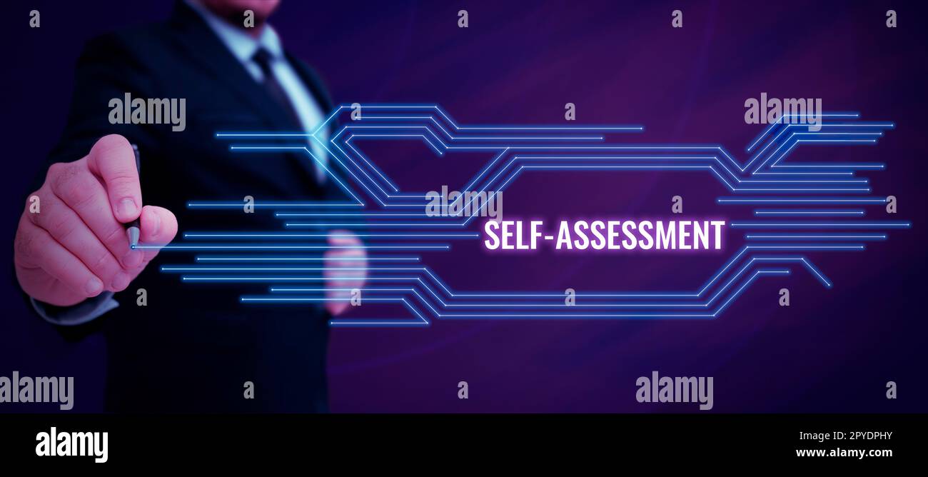 Sign displaying Self Assessment. Business showcase Pride and confidence ...