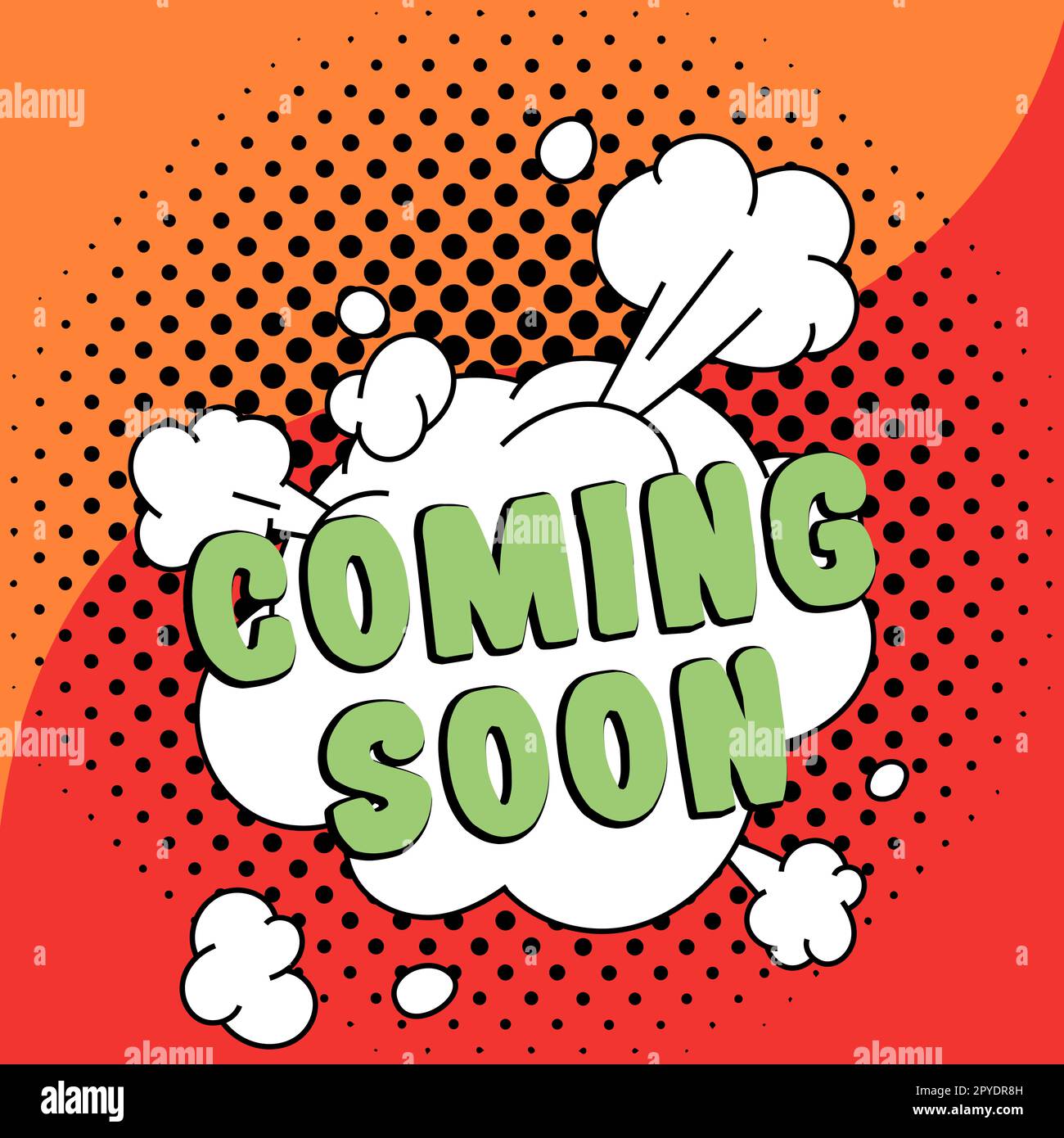 Text caption presenting Coming Soon. Concept meaning something is going ...