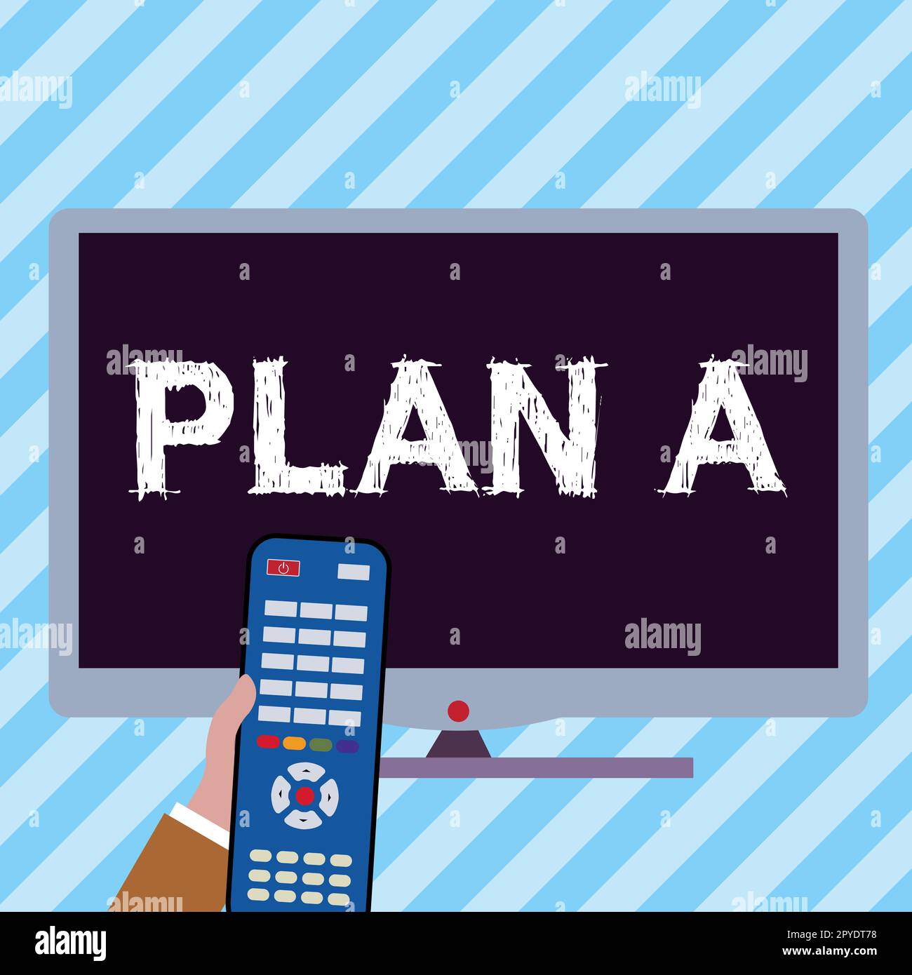 Writing displaying text Plan A. Concept meaning ones original plan or ...