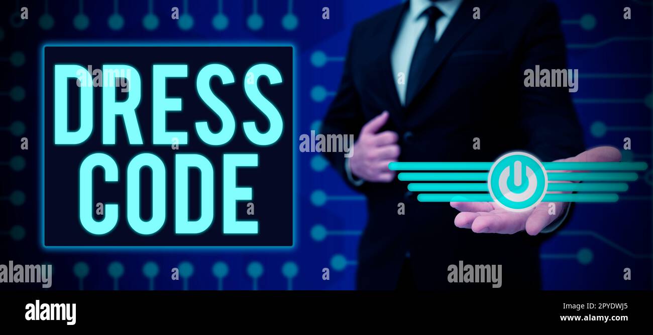 Conceptual display Dress Code. Business showcase an accepted way of ...