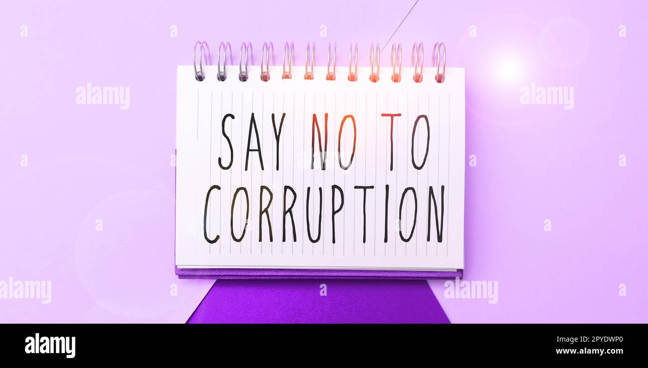 Inspiration showing sign Say No To Corruption. Business approach ...