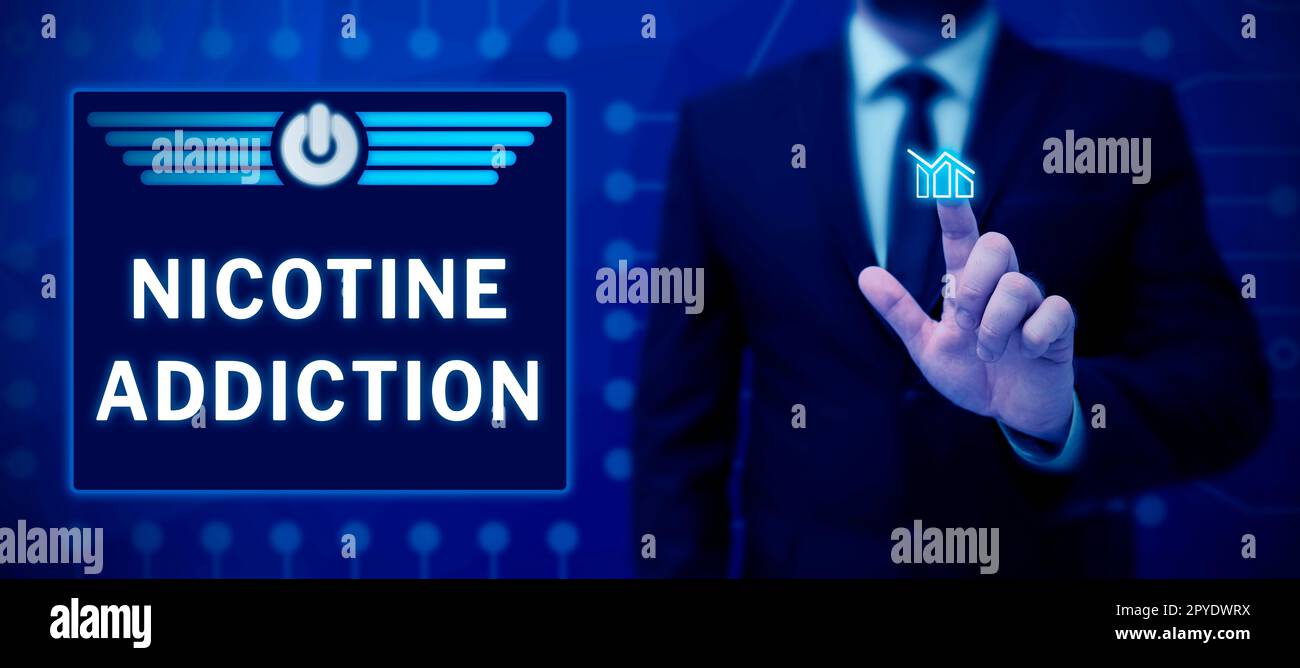 Inspiration showing sign Nicotine Addiction. Business concept condition ...
