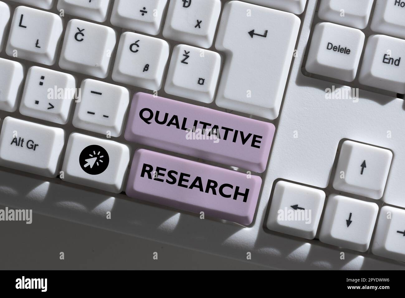Text sign showing Qualitative Research. Conceptual photo Certified to ...