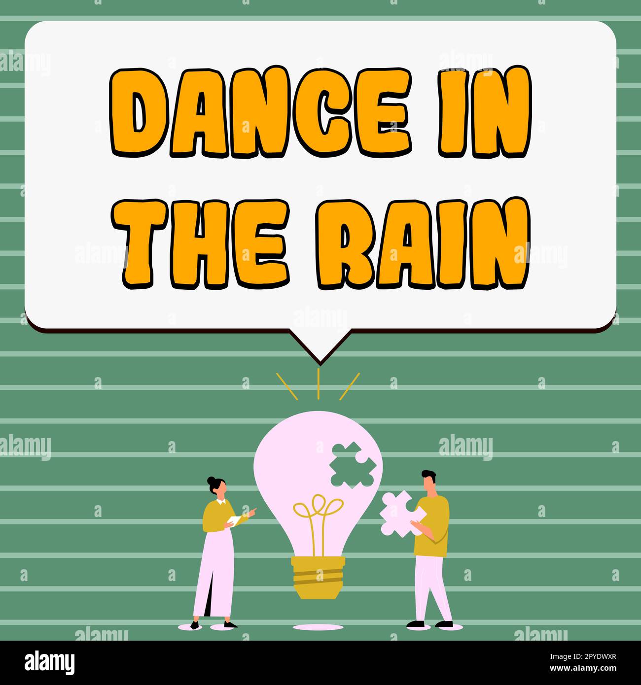 Inspiration showing sign Dance In The Rain. Word for Enjoy the rainy ...