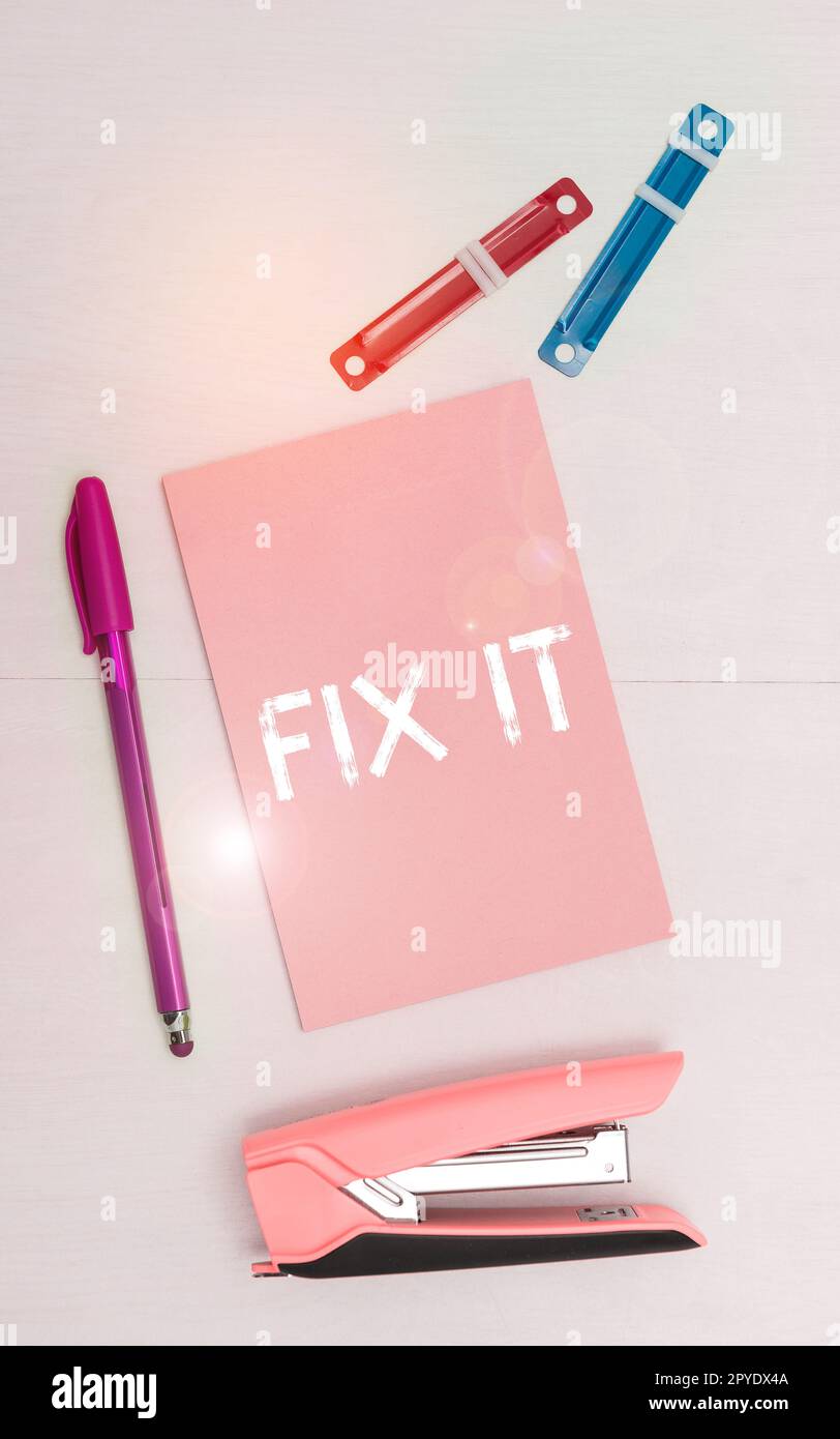 Inspiration showing sign Fix It. Conceptual photo Fasten something ...