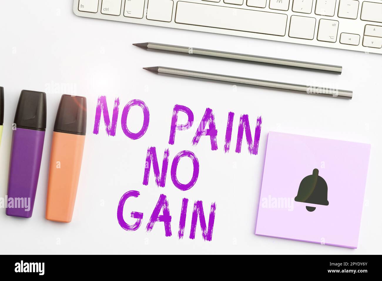 Sign displaying No Pain No Gain. Internet Concept All success requires ...