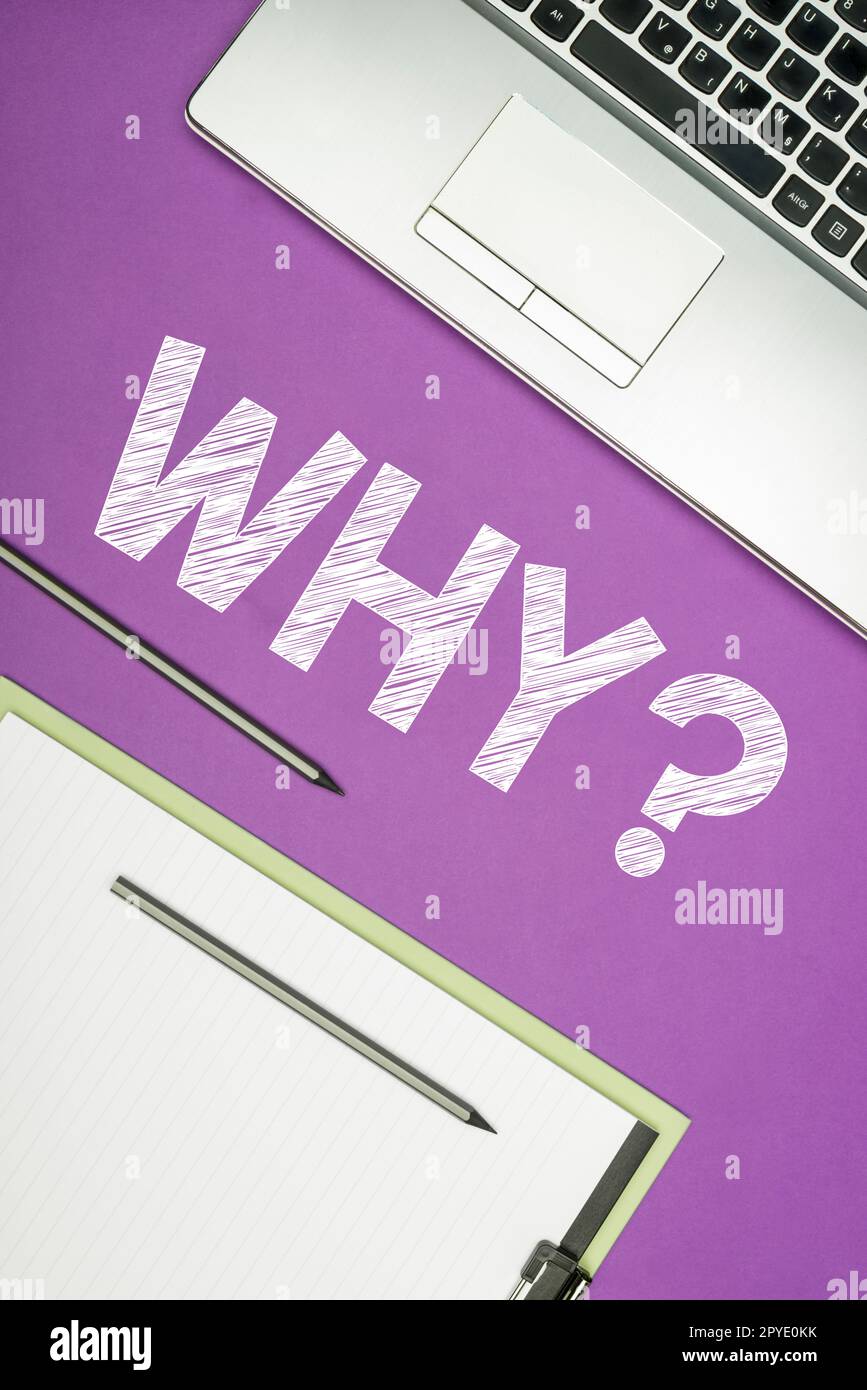 Handwriting text Why. Business overview Asking for what reason and ...