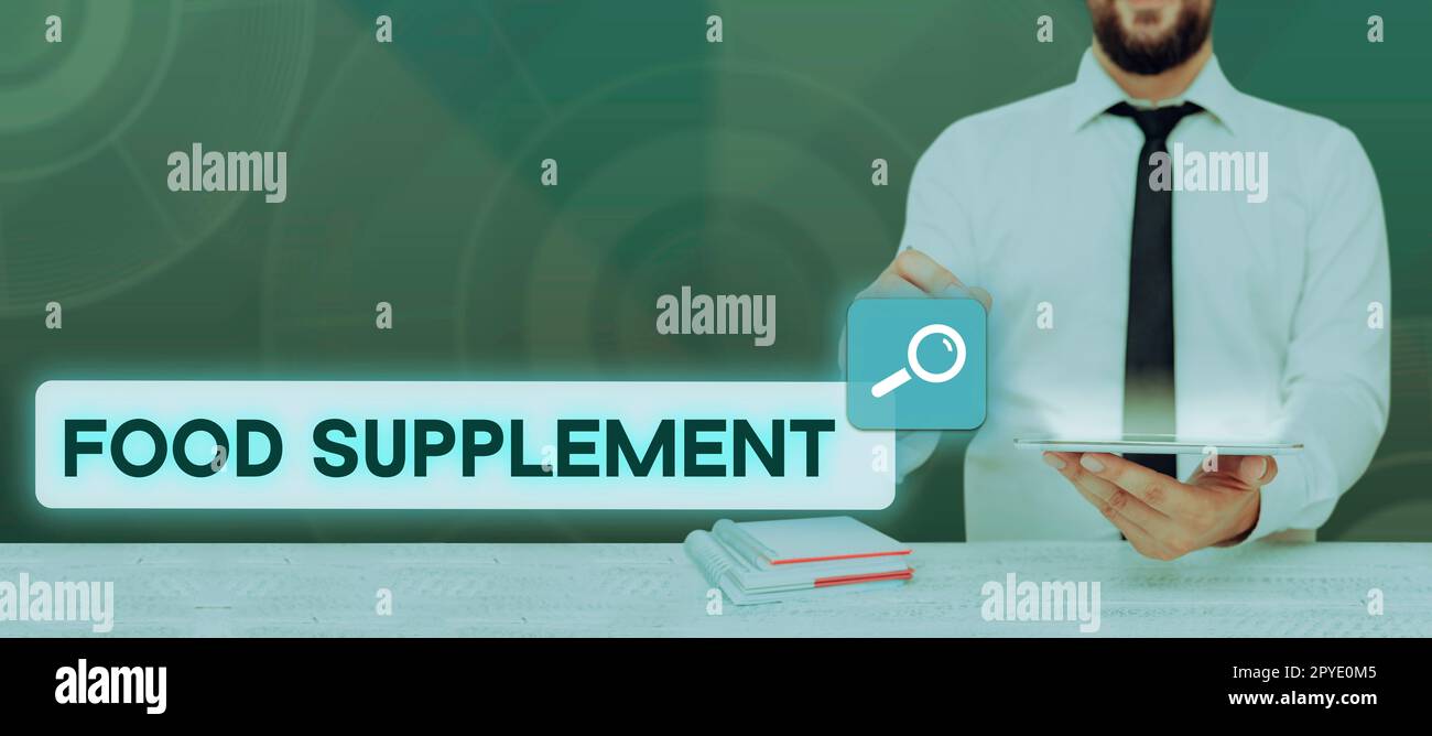 Sign displaying Food Supplement. Word for Conditions and practices that ...