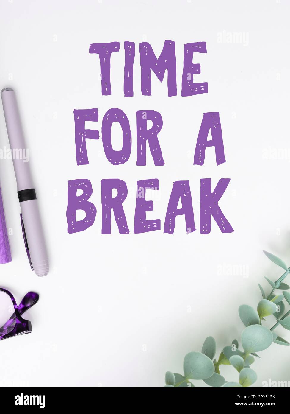 Sign displaying Time For A Break. Business idea a schedule when workers ... Sign displaying Time For A Break. Business idea a schedule when workers ...