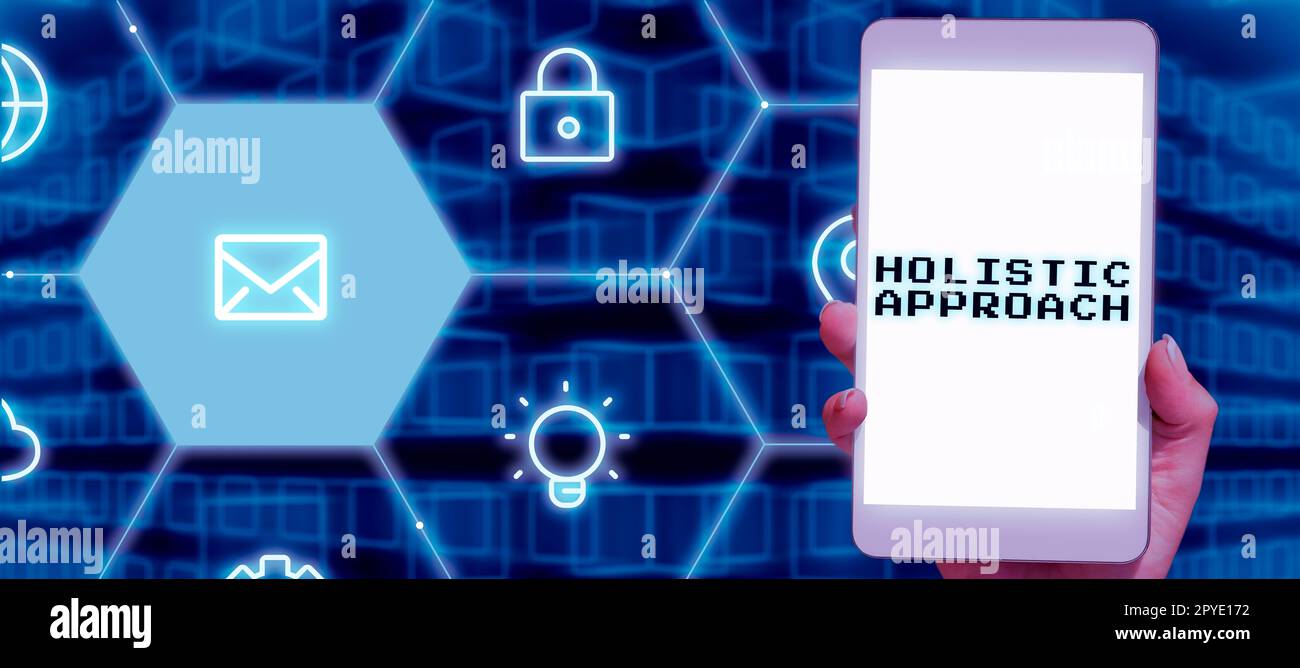 Writing displaying text Holistic Approach. Business idea characterized ...