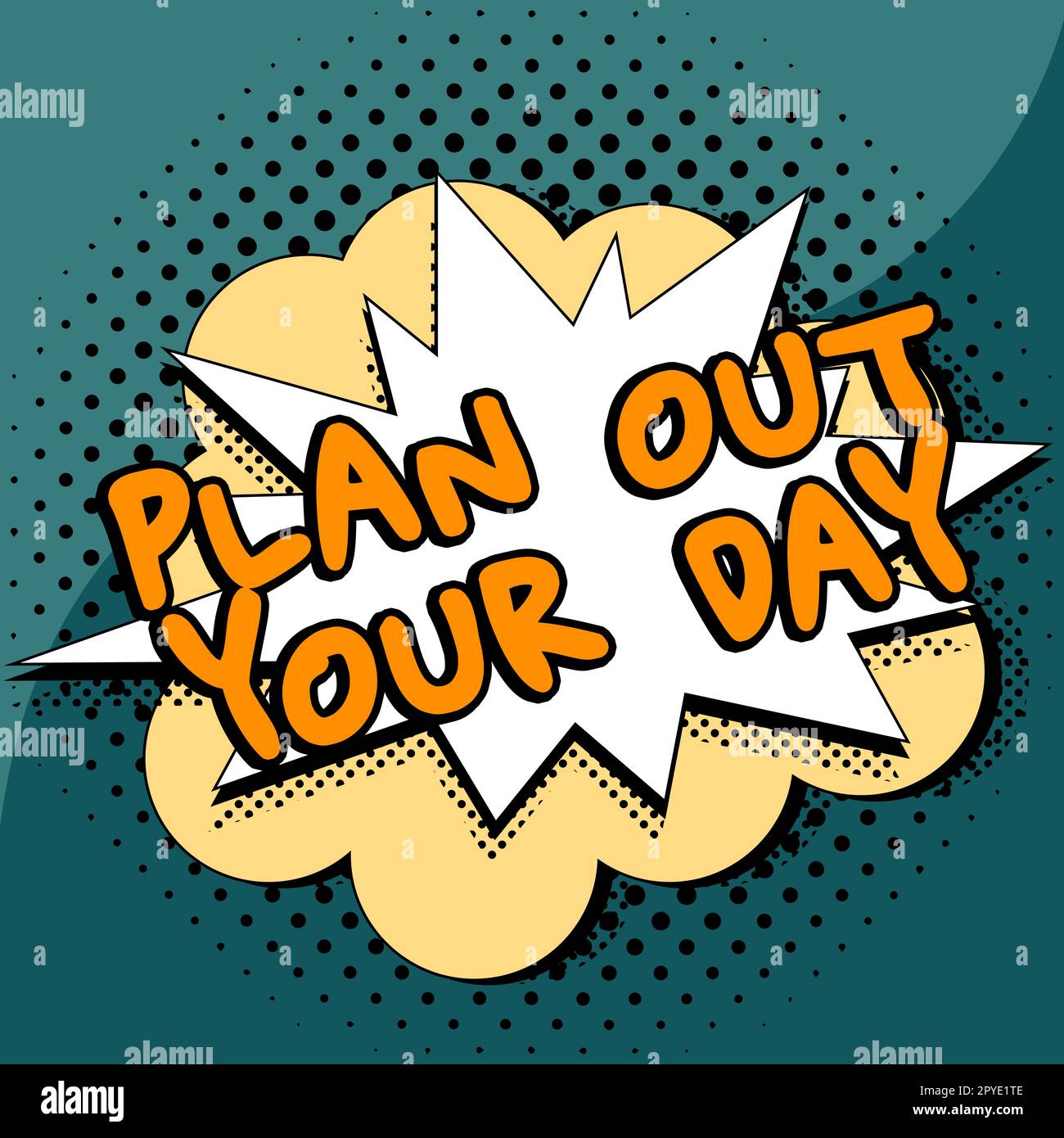 Text showing inspiration Plan Out Your Day. Business concept Make an ...