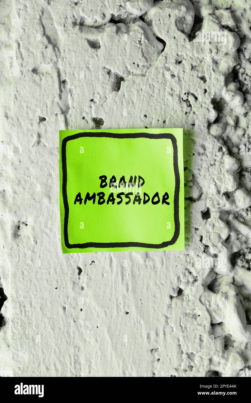 Sign displaying Brand Ambassador. Word Written on agent accredited as ...