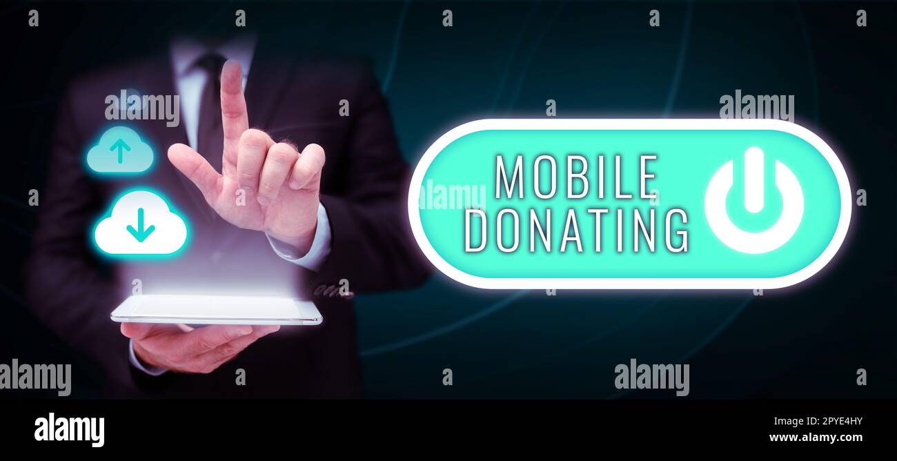 Text caption presenting Mobile Donating. Business concept to give something to a charity or any ...