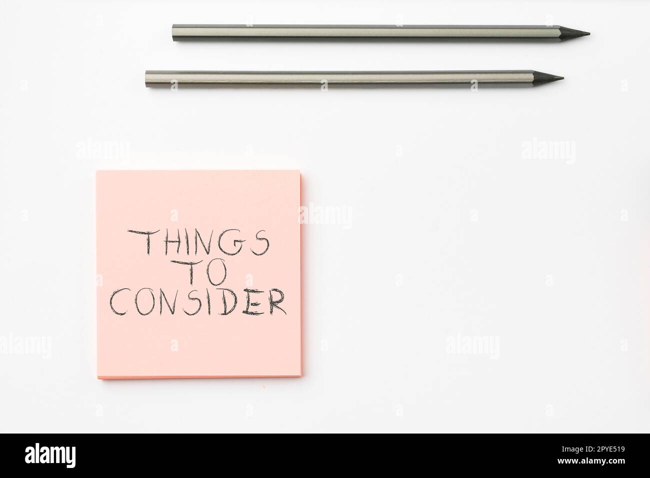 Text sign showing Things To Consider. Business concept list to check or ...