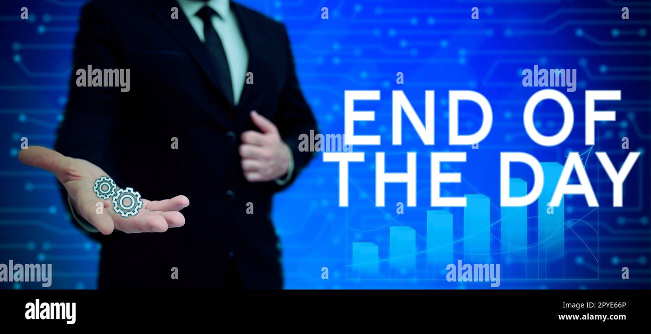 Conceptual display End Of The Day. Word Written on finishing today ...