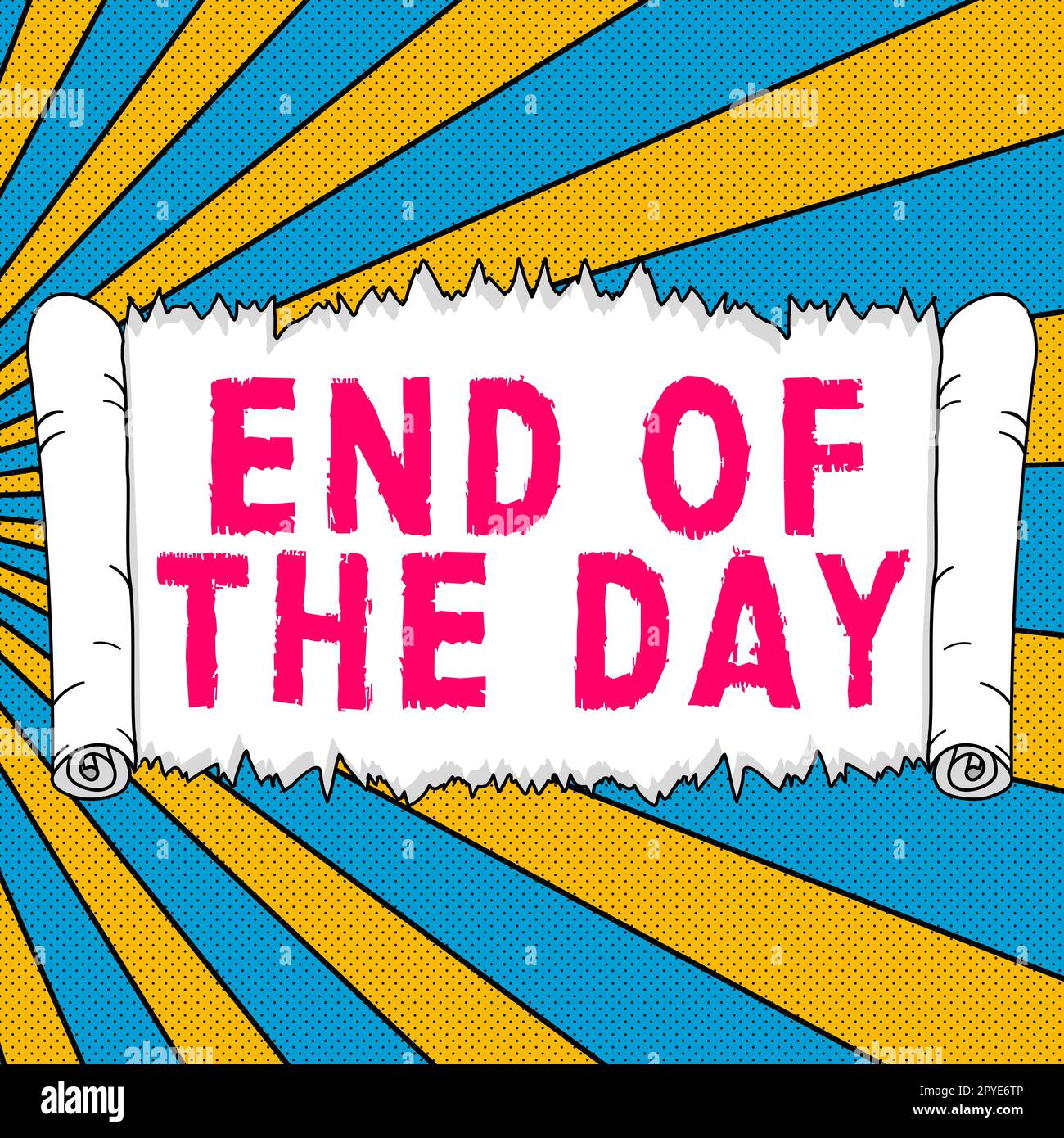Text sign showing End Of The Day. Business showcase finishing today ...