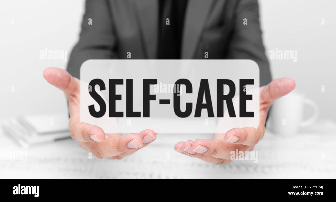 Conceptual display Self Care. Internet Concept the practice of taking ...