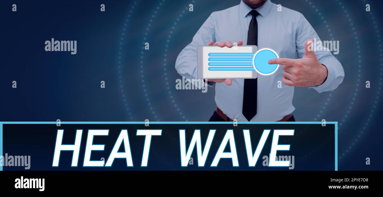 Text caption presenting Heat Wave. Word for a prolonged period of ...