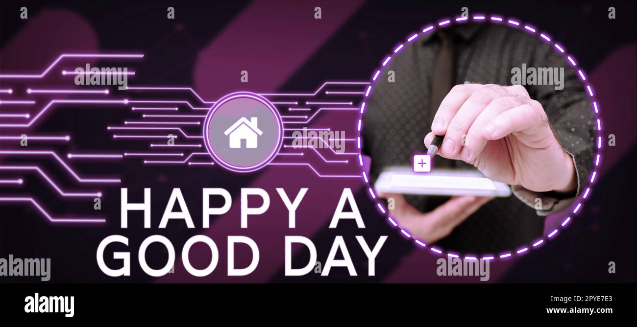 Text showing inspiration Happy A Good Day. Business overview Best ...
