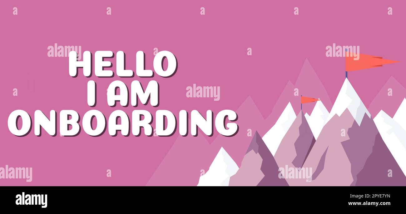 Text caption presenting Hello I Am Onboarding. Internet Concept Action Process of integrating a ...