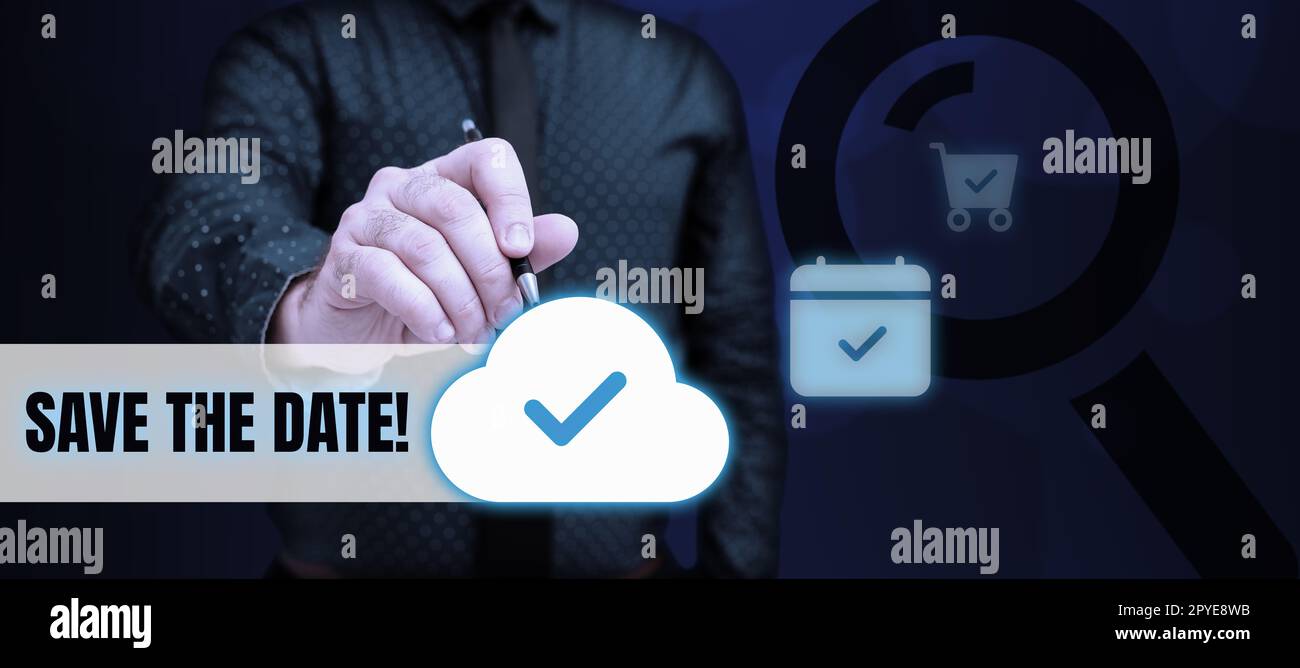 Writing displaying text Save The Date. Internet Concept Remembering the schedule Mark the ...