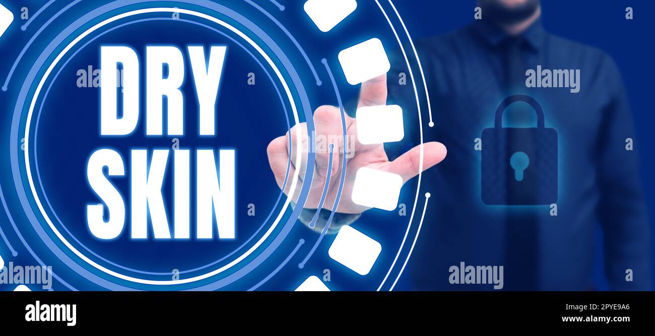 Conceptual caption Dry Skin. Business approach uncomfortable condition ...
