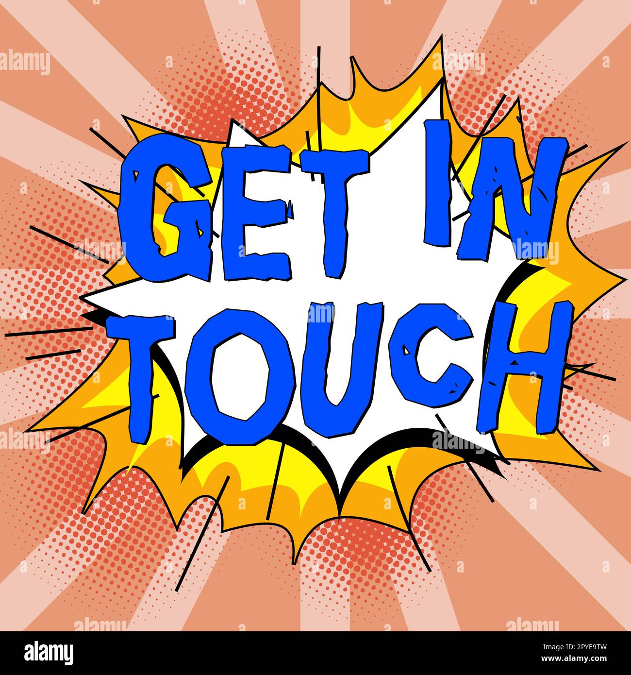 Hand writing sign Get In Touch. Word Written on Stay in contact ...