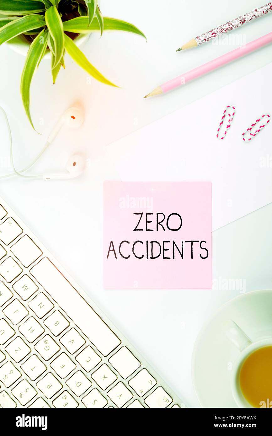 Text sign showing Zero Accidents. Word for important strategy for ...