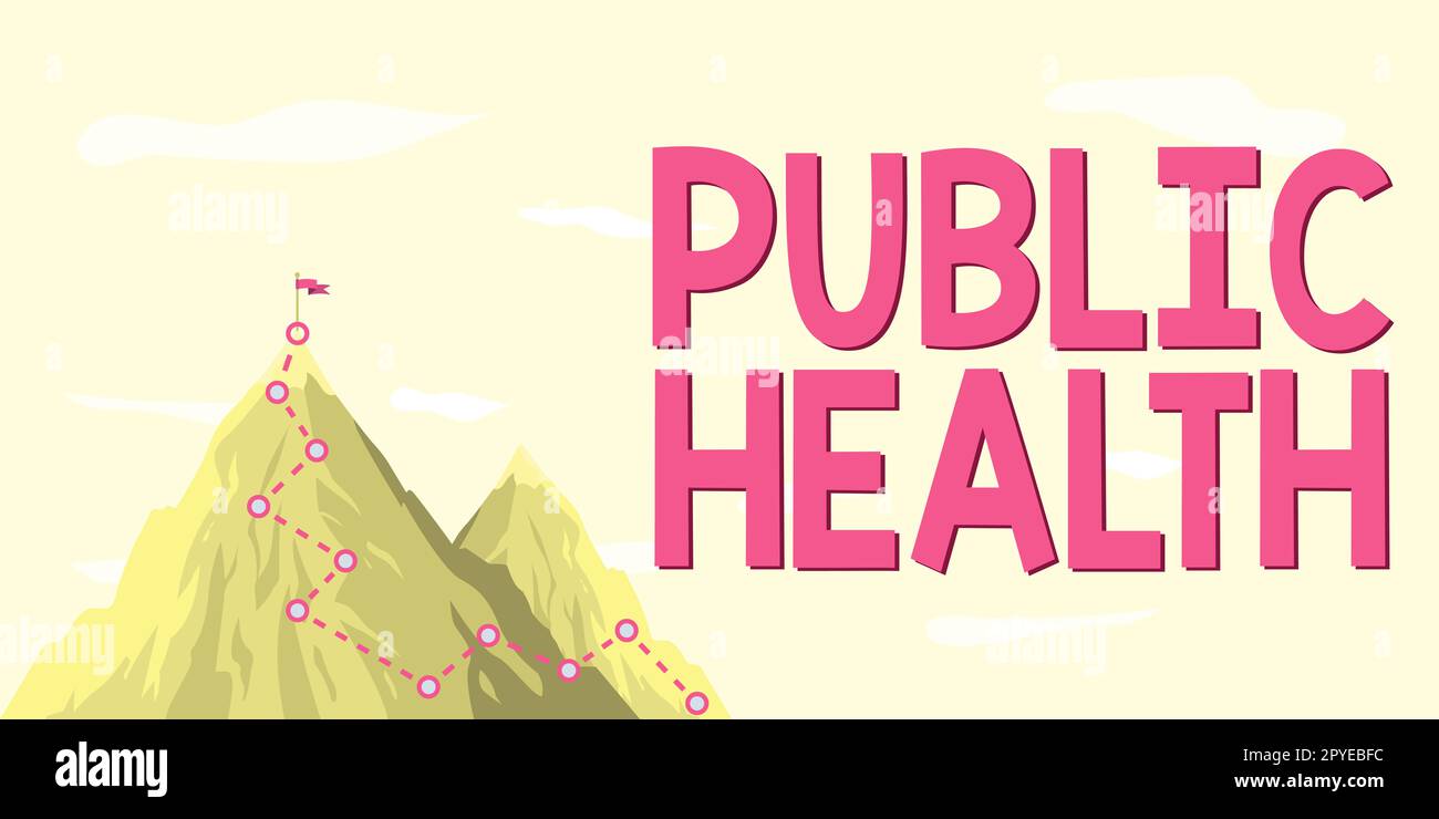 Text sign showing Public Health. Business concept Promoting healthy ...