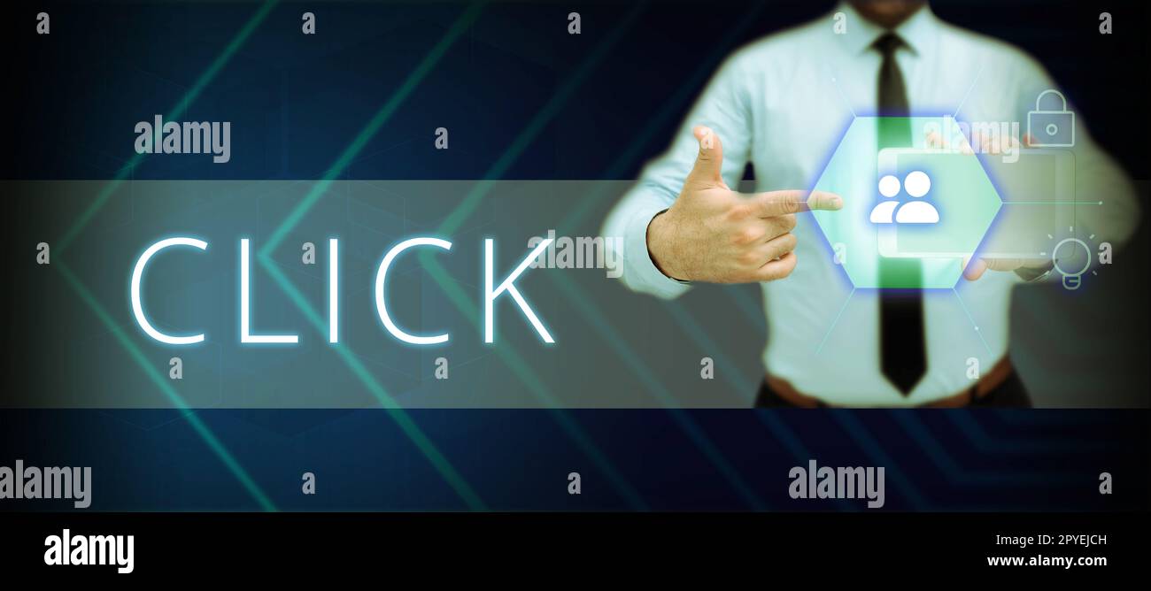 Text caption presenting Click. Internet Concept Act of pressing a ...