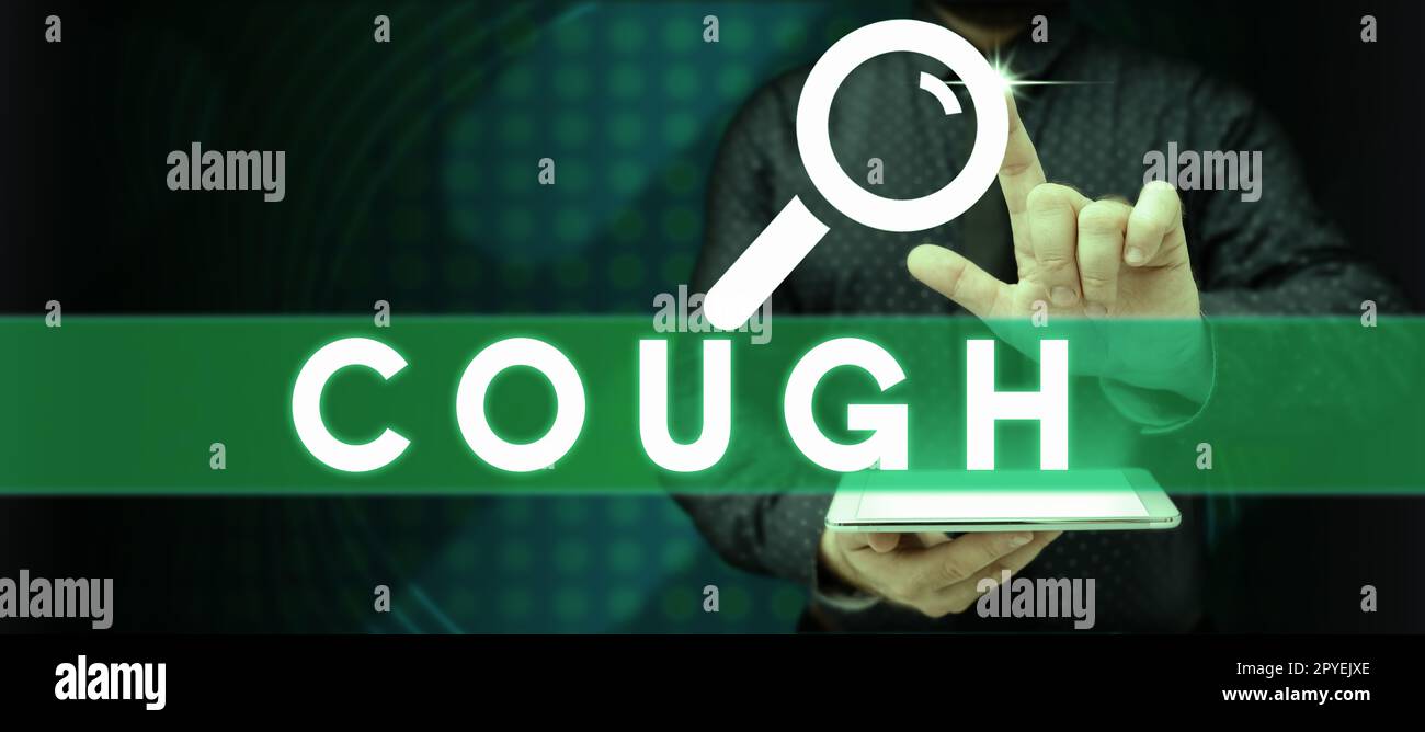 Text showing inspiration Cough. Business showcase sudden expulsion of ...