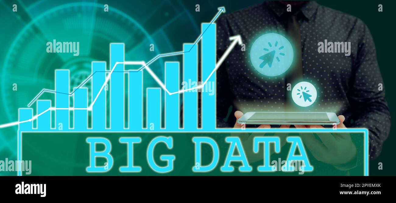 Sign displaying Big Data. Word Written on sets that so complex that ...