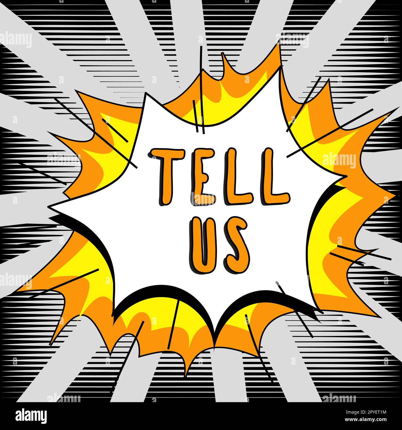 Sign displaying Tell Us. Business concept Telling your personal ...