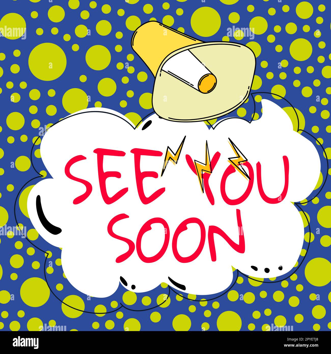 Sign displaying See You Soon. Business showcase used for saying goodbye ...