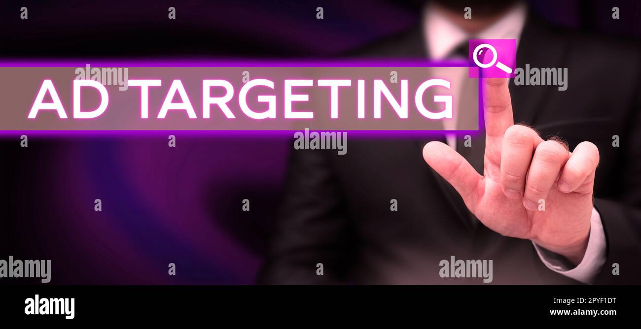 Sign Displaying Ad Targeting Business Idea Target The Most Receptive Audiences With Certain