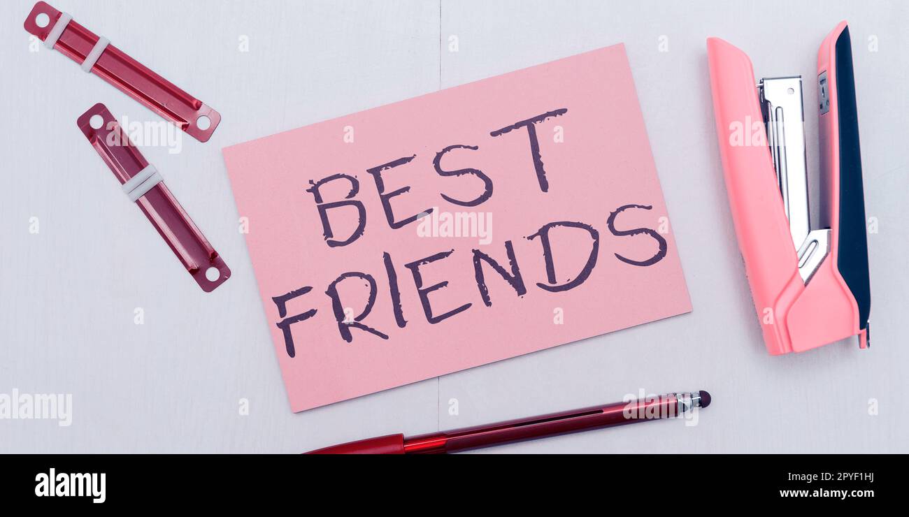 Hand writing sign Best Friends. Business showcase A person you value ...