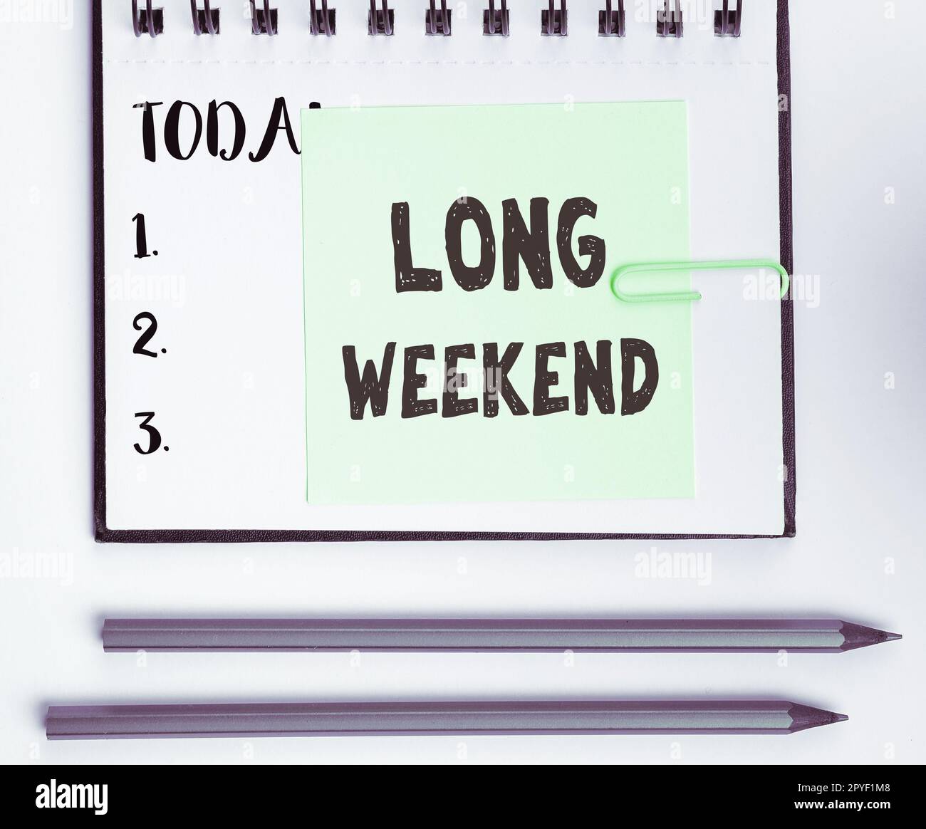 Conceptual display Long Weekend. Word Written on prolonged vacation ...