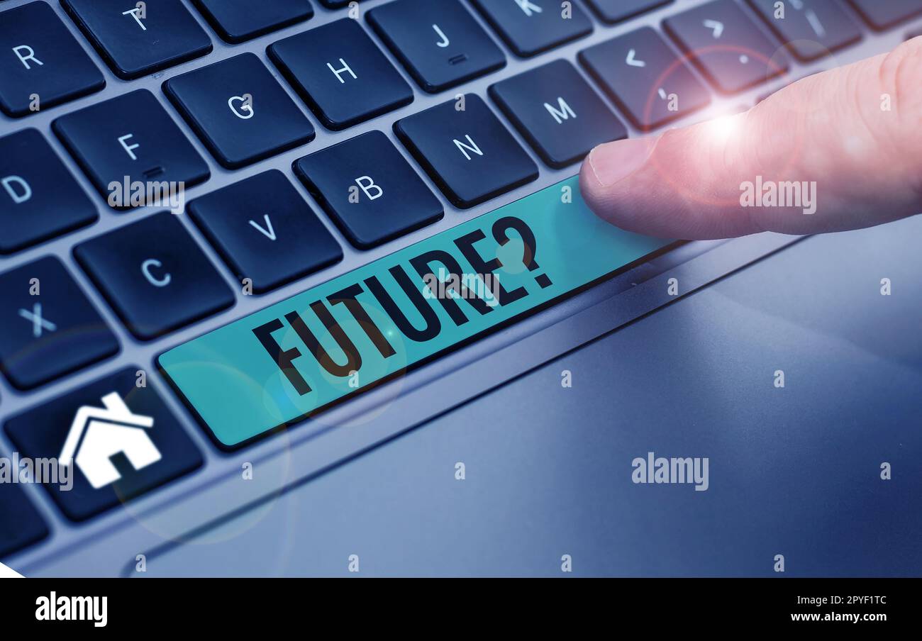 Hand writing sign Future. Internet Concept Period of time following the ...