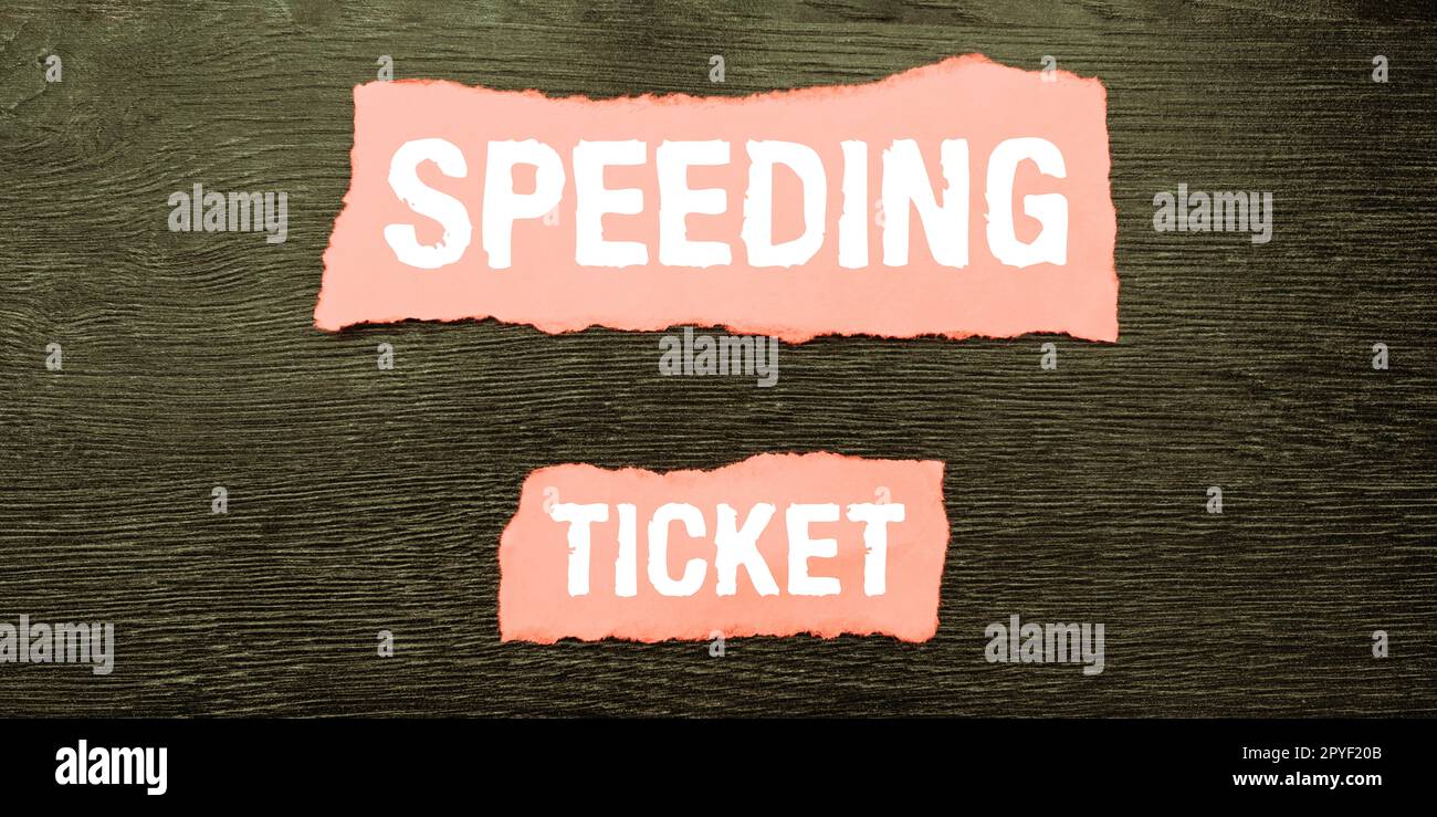 Text caption presenting Speeding Ticket. Business approach ...