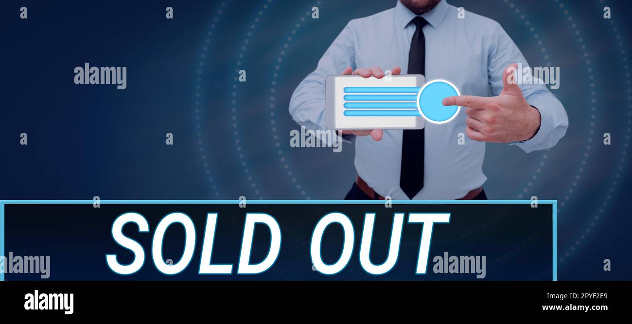 Text showing inspiration Sold Out. Word for Not available anymore ...