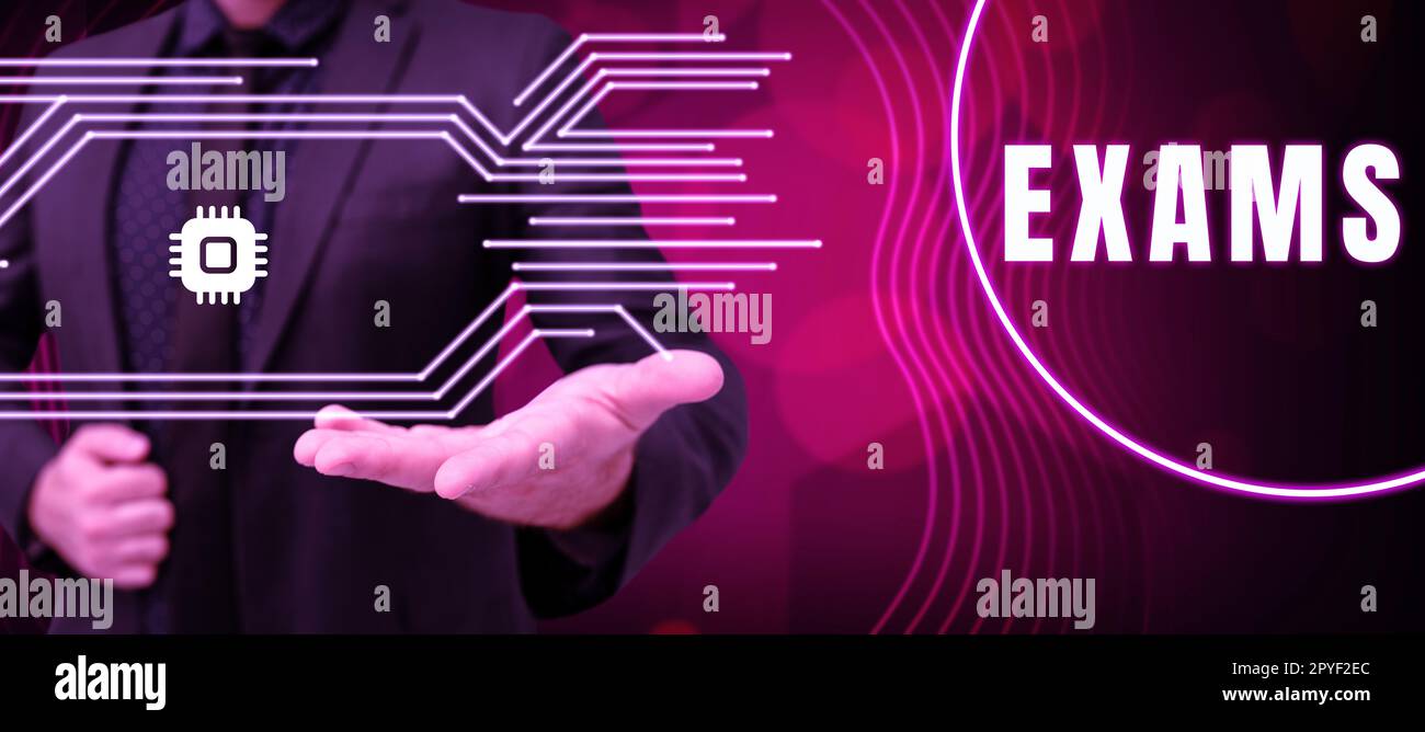 Sign displaying Exams. Concept meaning test of a specified kind to ...