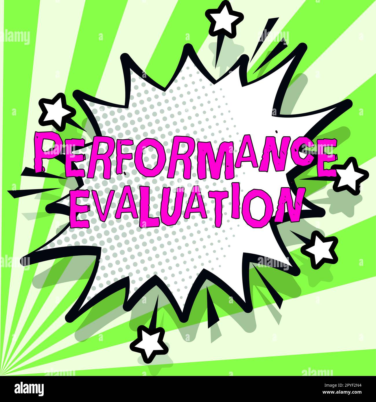 Sign displaying Performance Evaluation. Concept meaning the development ...