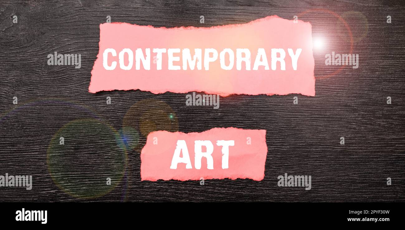 Text showing inspiration Contemporary Art. Business overview made today ...