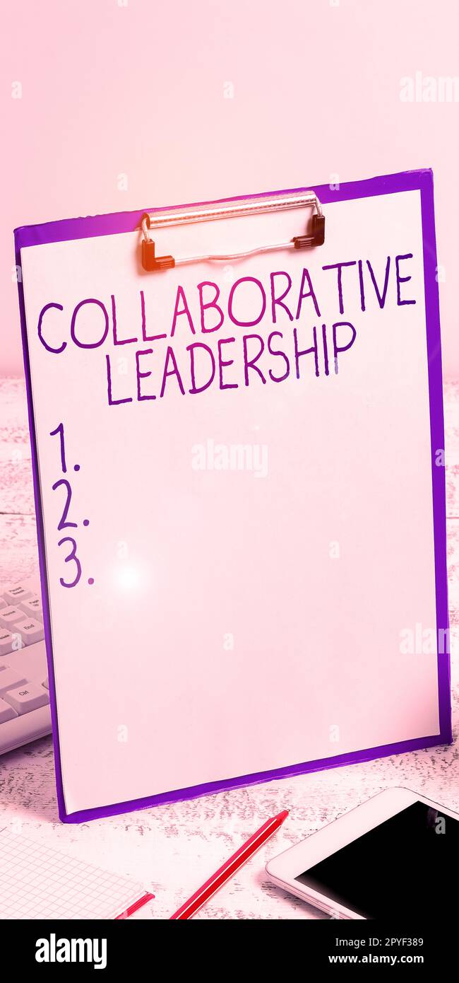 Sign displaying Collaborative Leadership. Word for people and ...