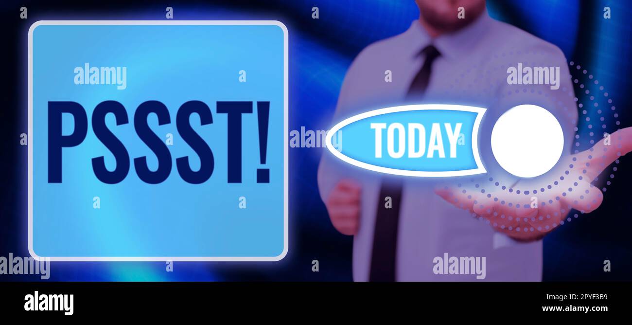 Hand writing sign Pssst. Business idea Expression Way to attract ...