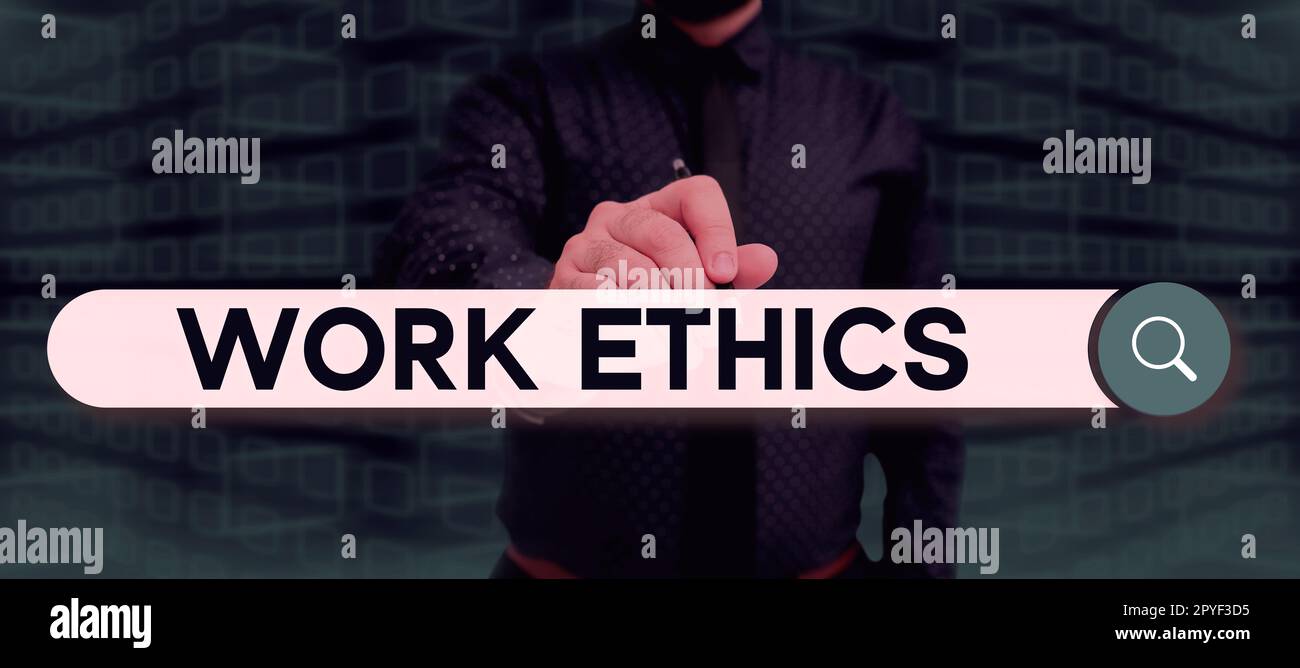 Inspiration showing sign Work Ethics. Business overview A set of values ...